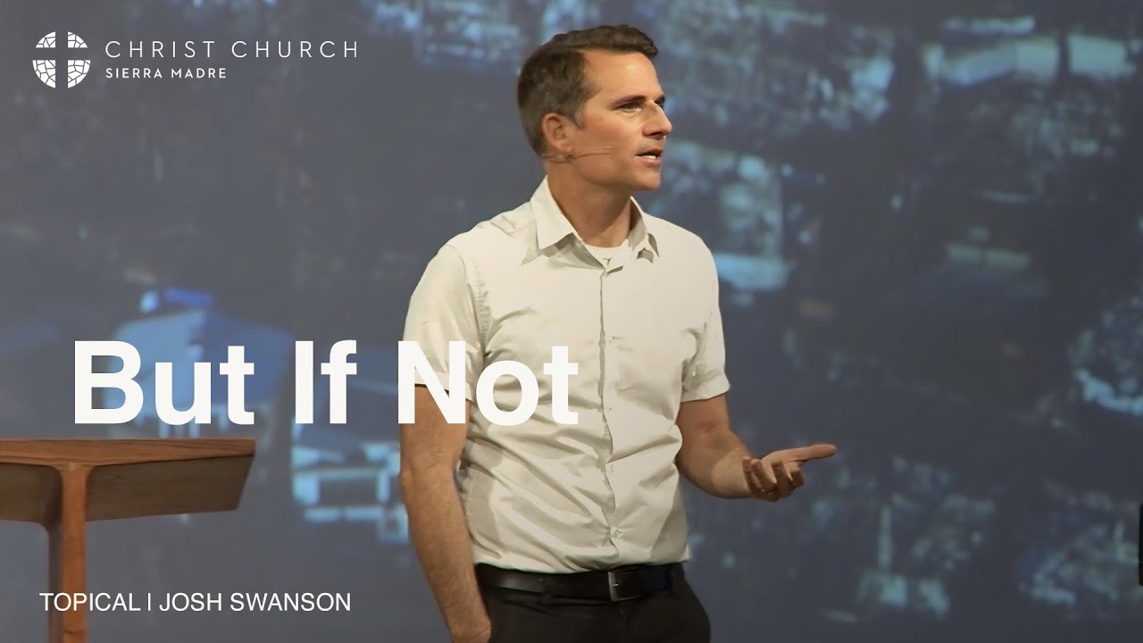 But If Not | Josh Swanson (FULL SERVICE) - YouTube