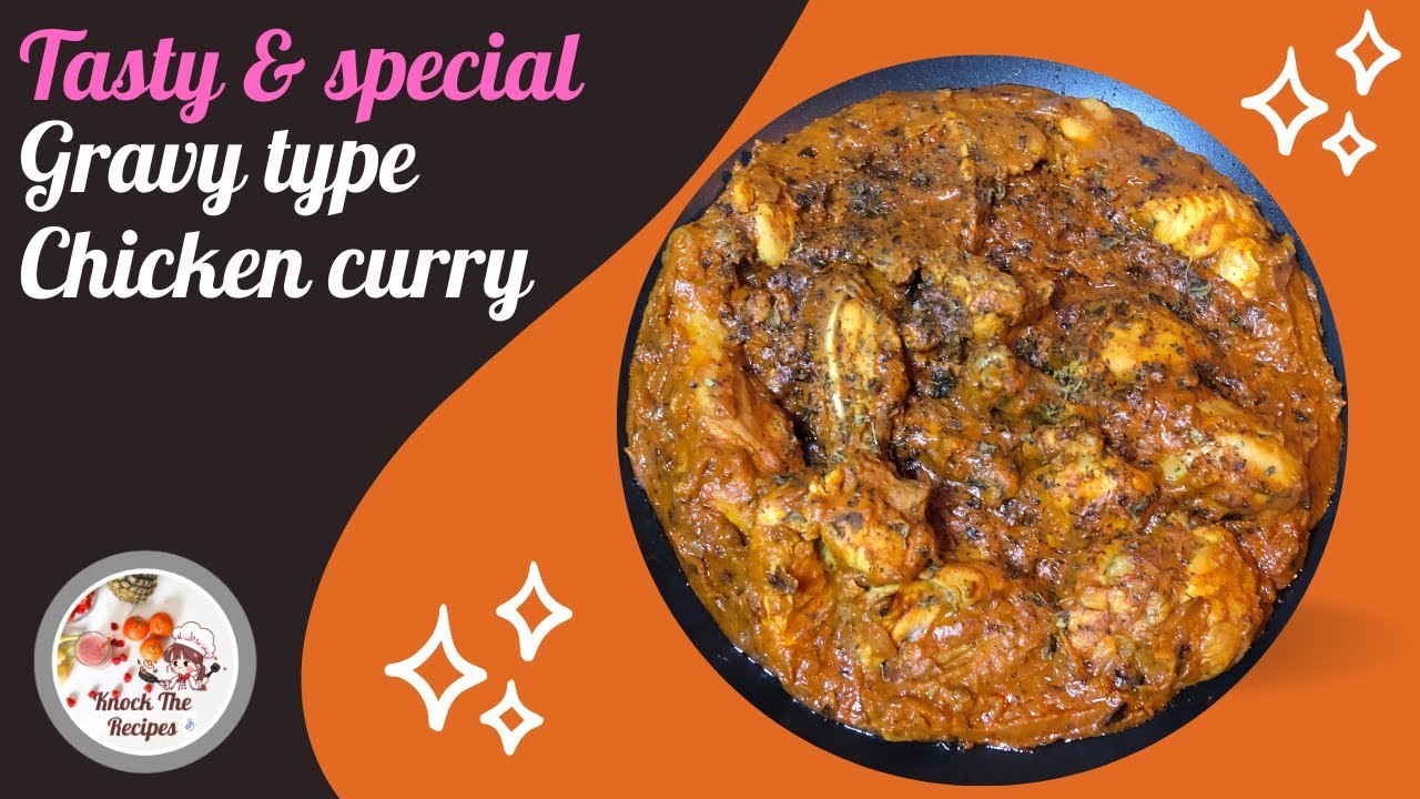 ഒരു ടേസ്റ്റി ചിക്കൻ കറി || Gravy Type Chicken Curry @ Knock The Recipes ...