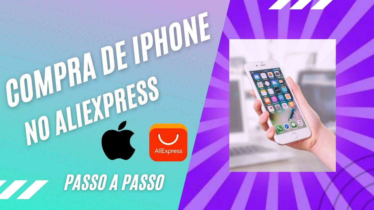 Como comprar iPhone no Aliexpress pelo celular.[PASSO A PASSO] - YouTube