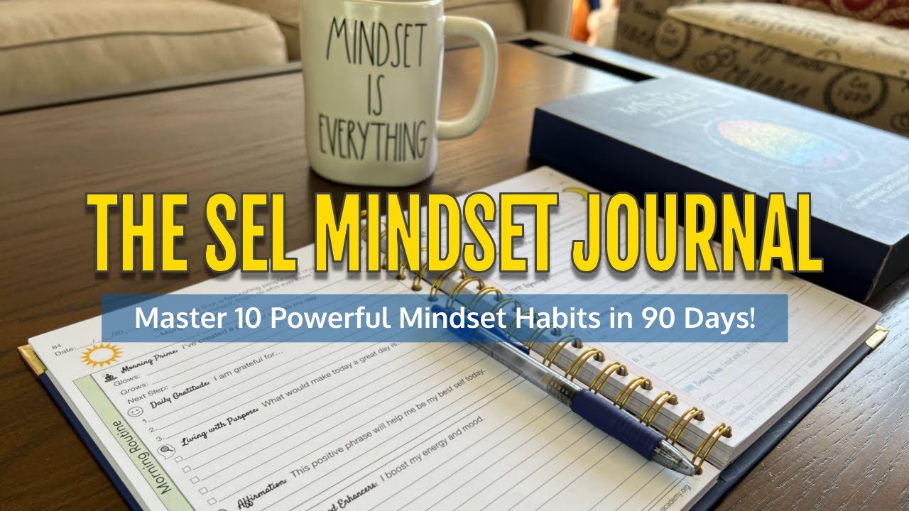 The SEL Mindset Journal: Develop 10 Powerful Habits - YouTube