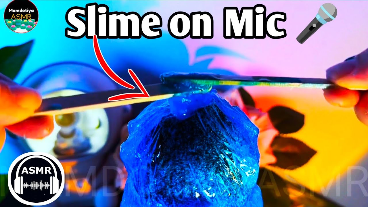 Slime on mic asmr satisfying | Asmr | Satisfying video | Slime ...
