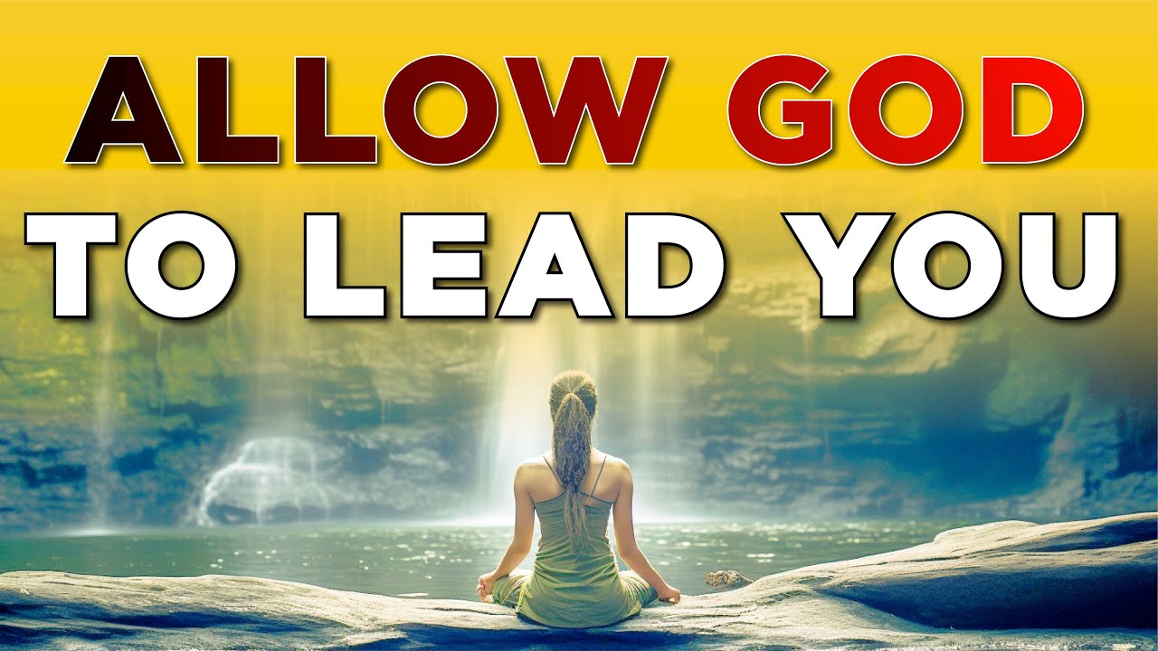 Trust God and Let Him Guide You in Life | Blessed Morning Prayer Start ...