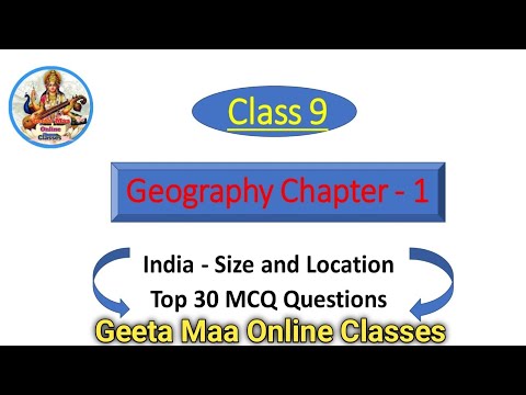 Class 9 Geography | Chapter:- 1 India- Size and Location | Mcq ...