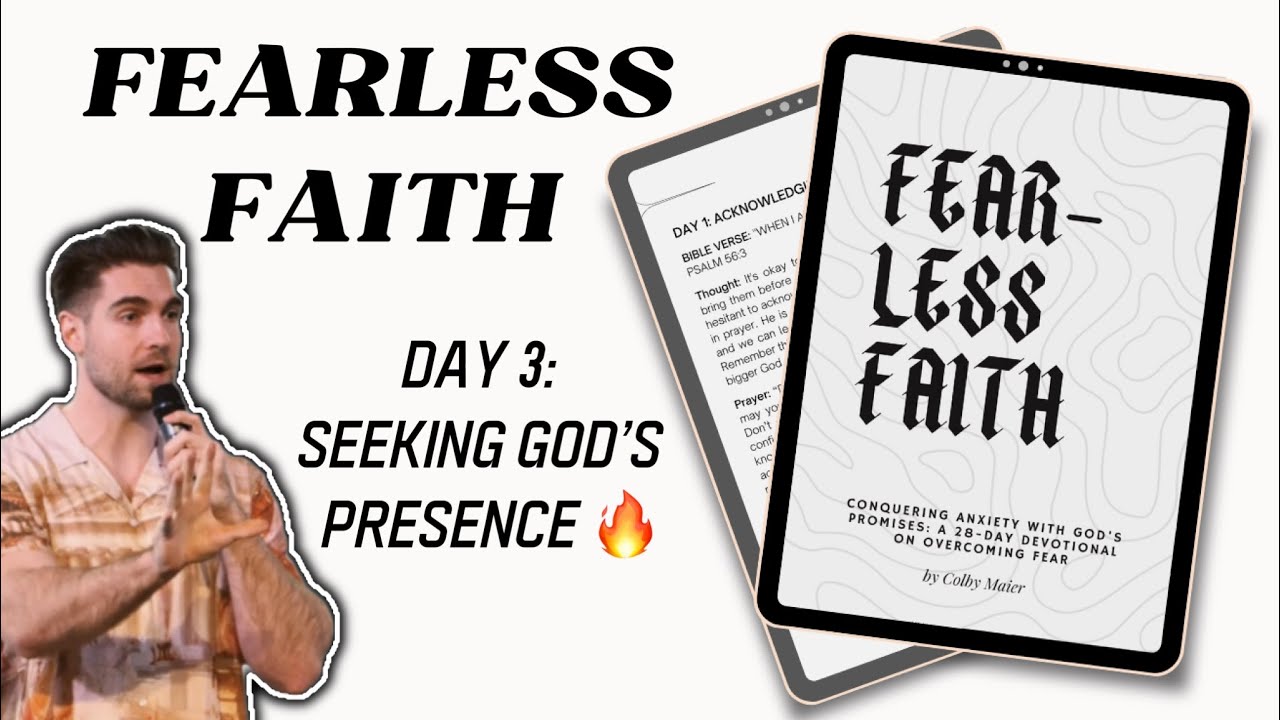 FEARLESS FAITH DAY 3: Seeking God's Presence #jesus #christianity # ...