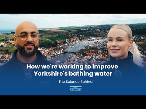 Yorkshire Water // The Science Behind // How we're working to improve ...