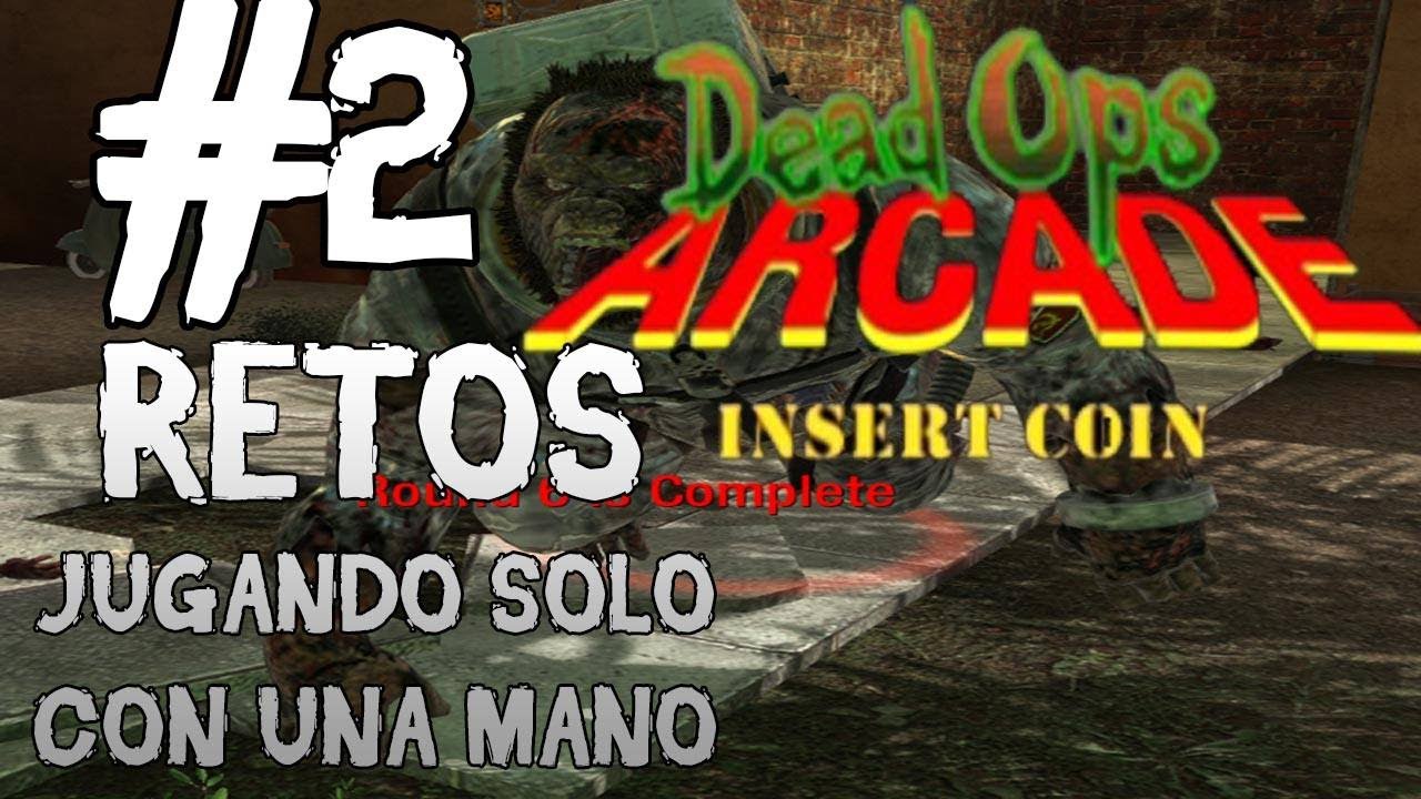 COD: Black Ops Zombies RETOS - Dead Ops Arcade: Jugar con Sólo Una Mano ...