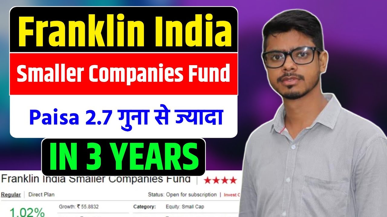 Franklin India smaller companies fund!! Franklin India smaller ...