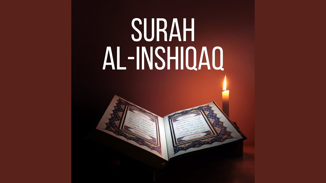 Surah Al Inshiqaq