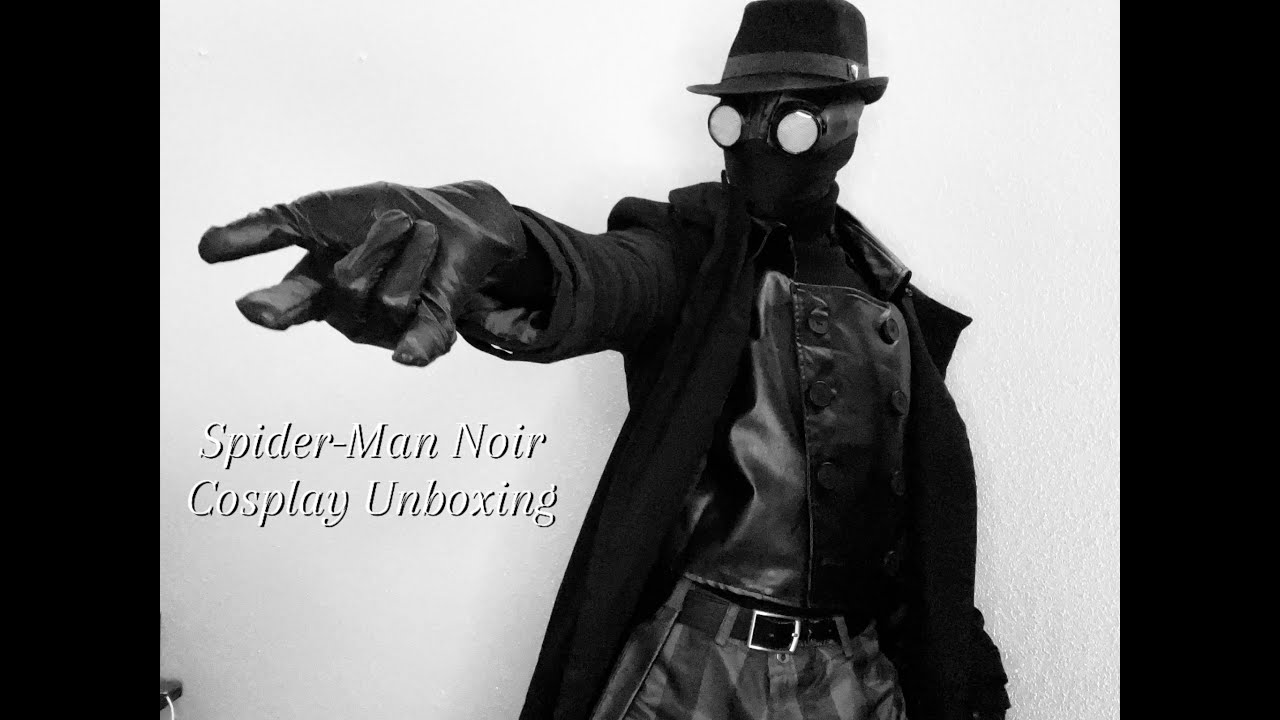 Spider-Man Noir (Spider-Noir) Cosplay Unboxing - YouTube