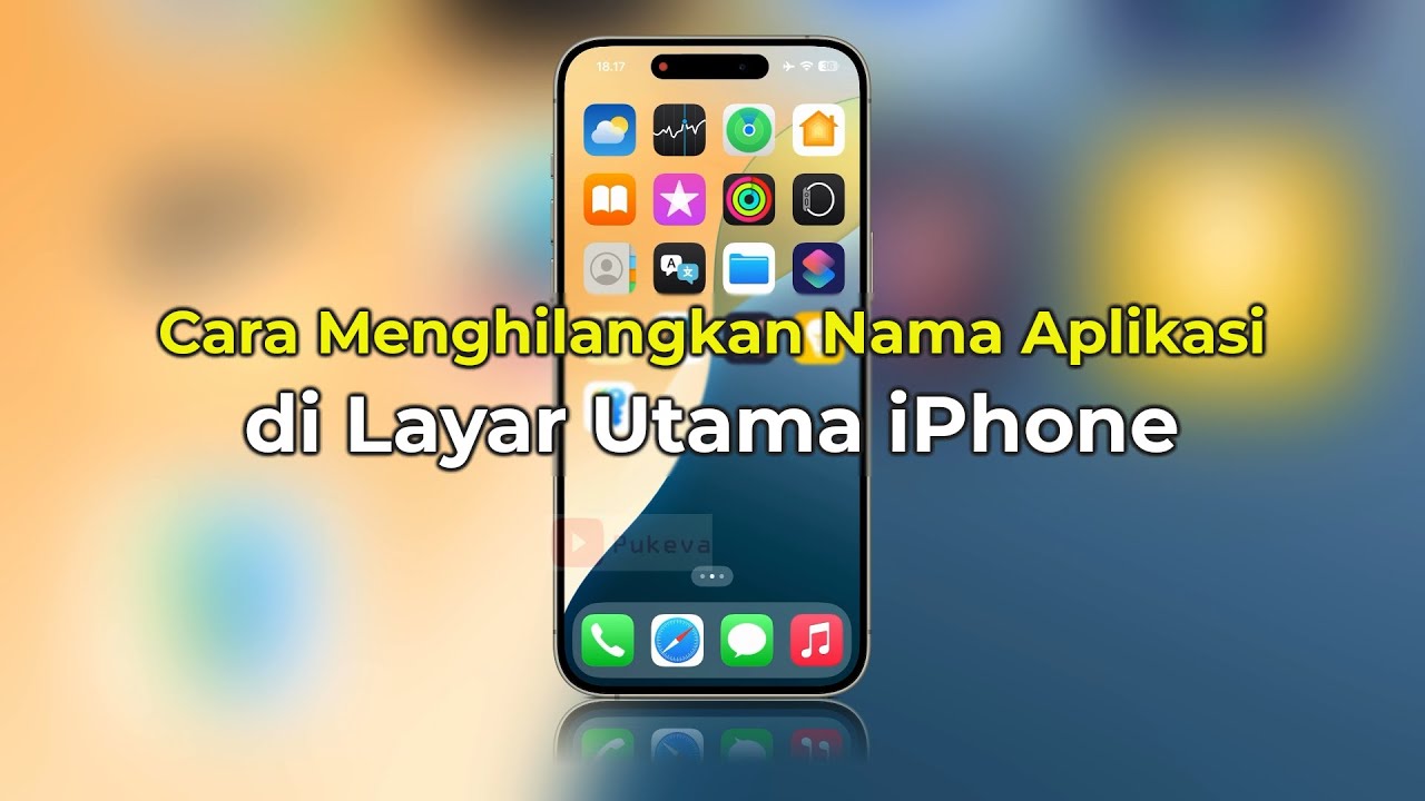 Cara Menghilangkan Nama Aplikasi di Layar Utama iPhone | iOS 18 ...
