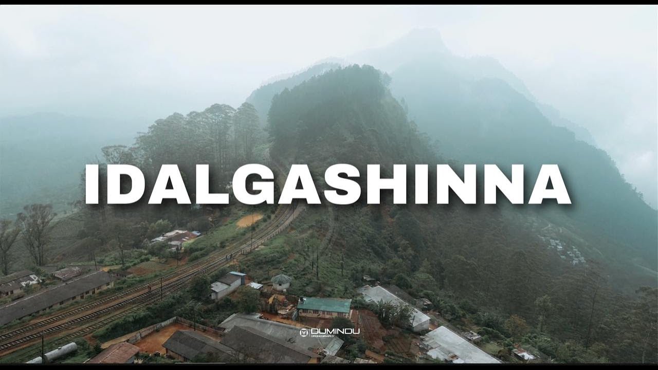 Idalgashinna - Sri lanka | Dumindu Dronography |Sri lanka #idalgashinna #ella #travalling # ...