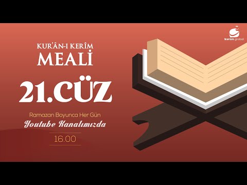 Kur'ân-ı Kerîm Meali 21- . Cüz | Feyzü'l-Furkân Açıklamalı Meali
