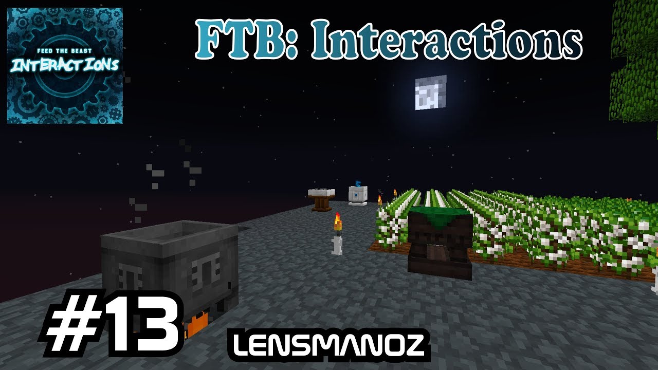 Minecraft FTB: Interactions Ep 13 - YouTube