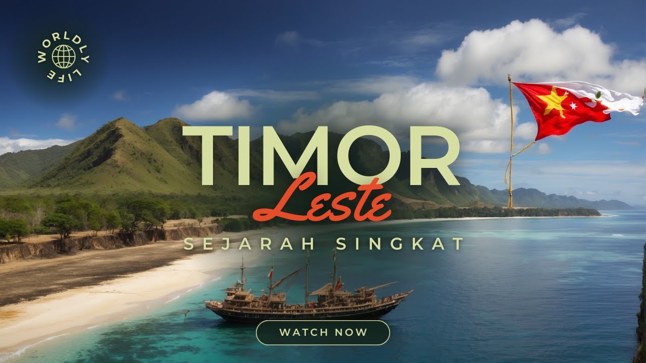 SEJARAH SINGKAT NEGARA TIMOR LESTE - Pembentukan Negara yang relatif ...