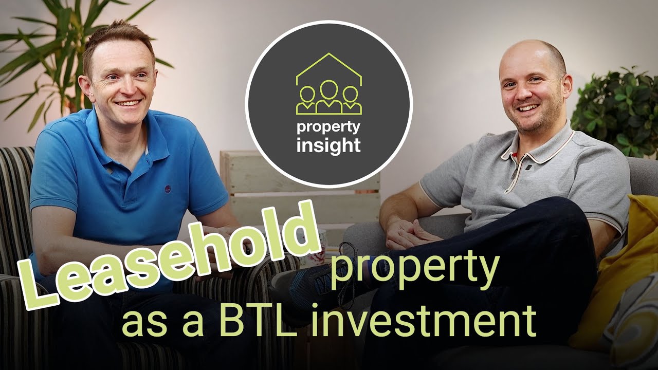 Leasehold property as a Buy to Let (BTL) investment and what to ...