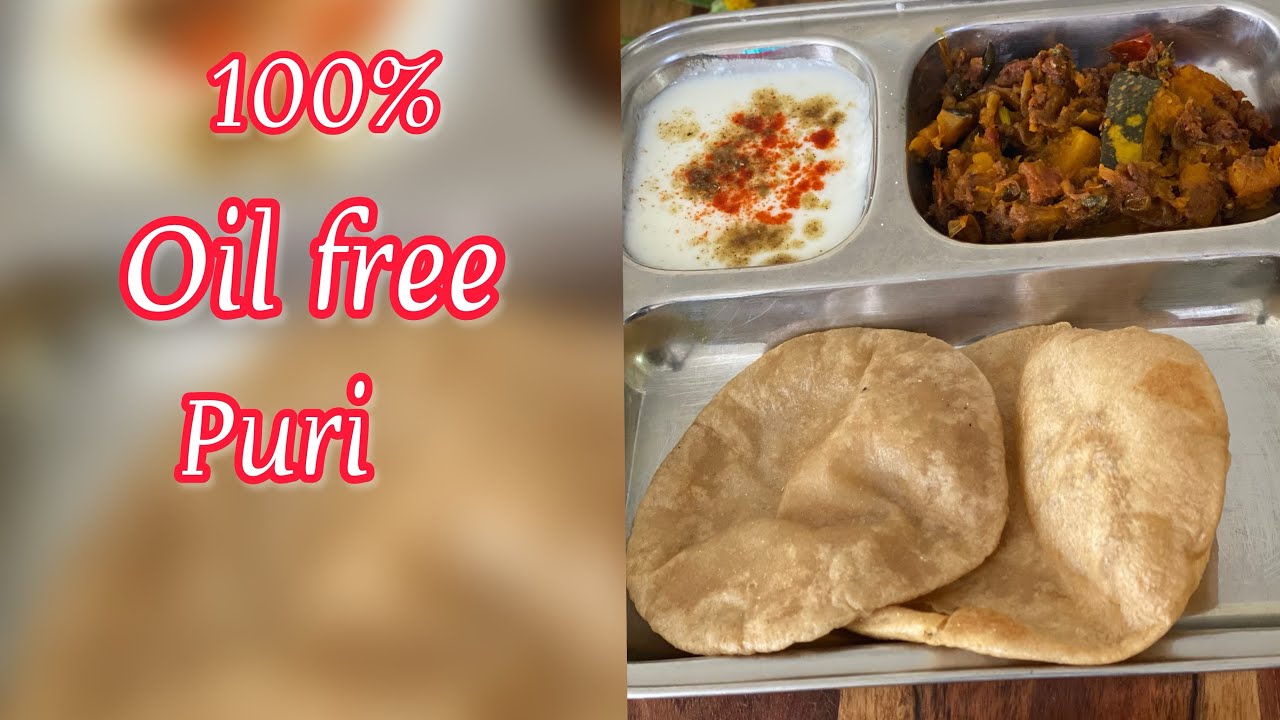 100% oil free puri recipe - YouTube