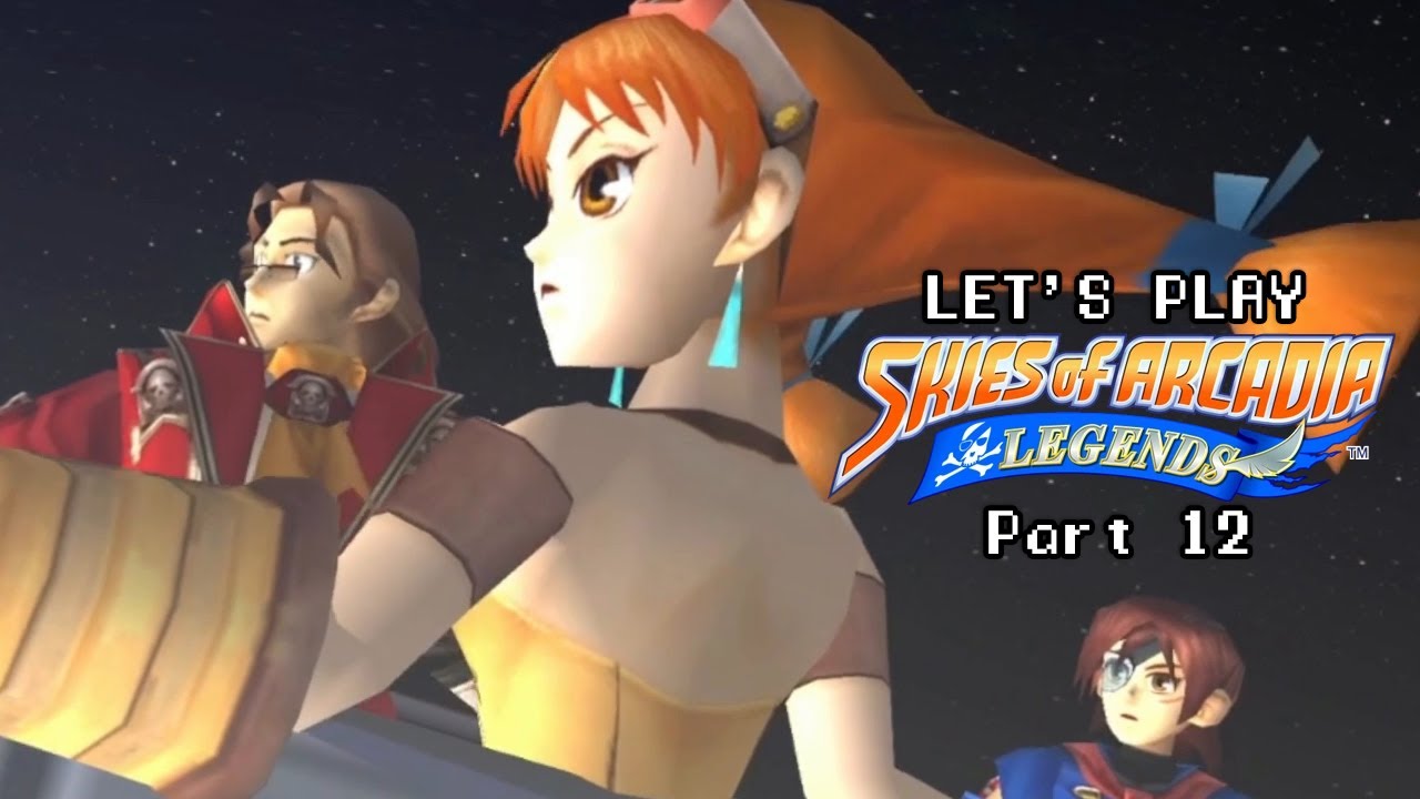 Let's Play Skies of Arcadia Legends Part 12 - YouTube