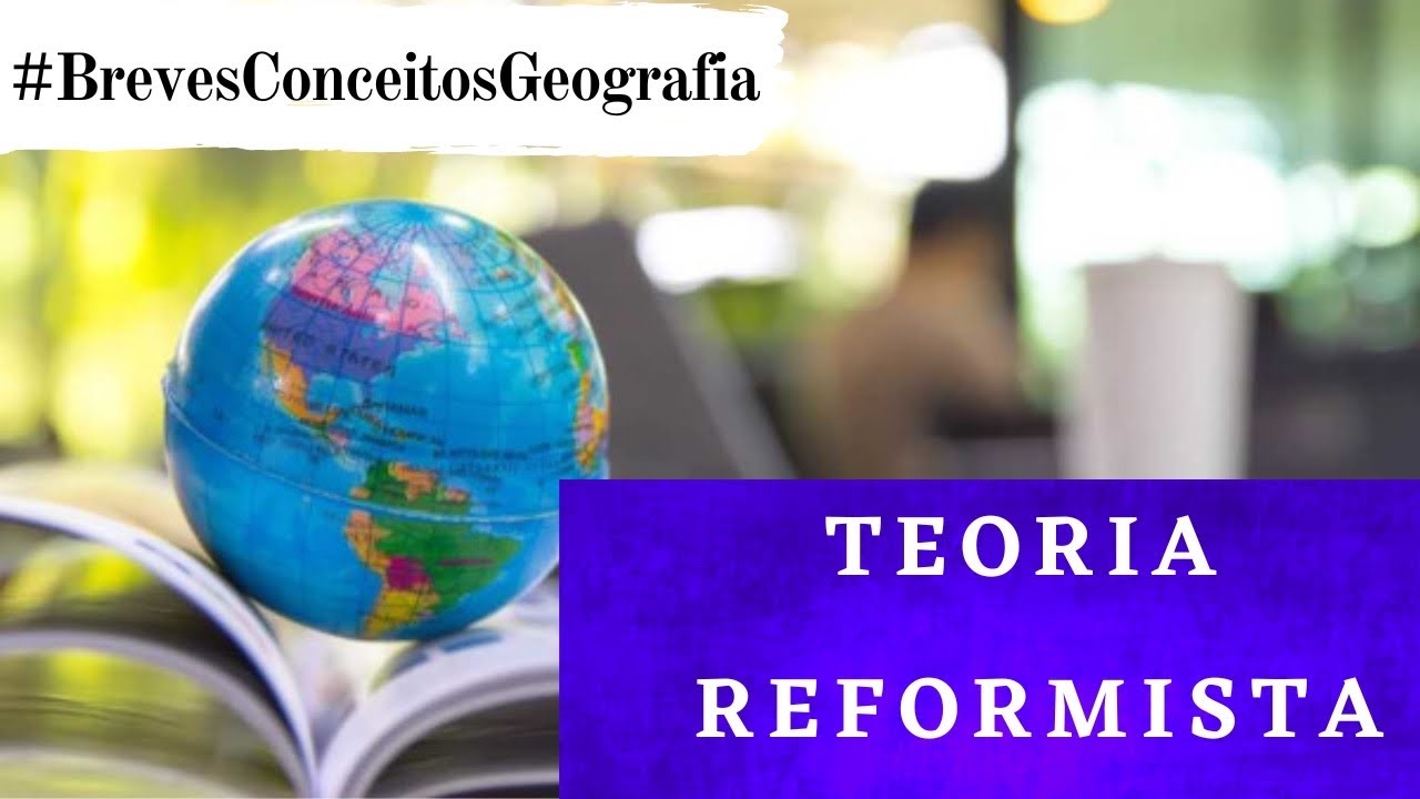 Teoria Reformista - YouTube