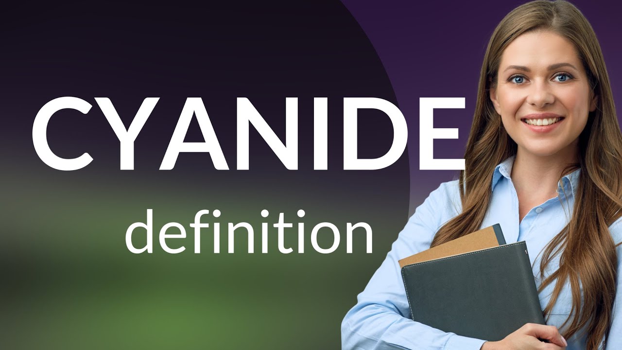 Cyanide • meaning of CYANIDE - YouTube