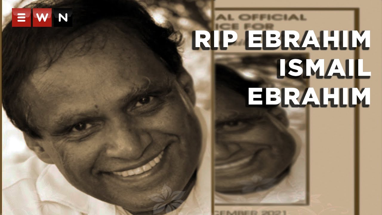 'A man of extraordinary humility': Struggle icon Ebrahim Ebrahim laid ...