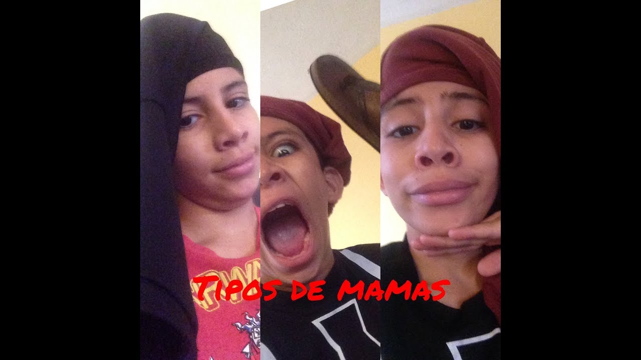 😂tipos De Mamas😂 Youtube