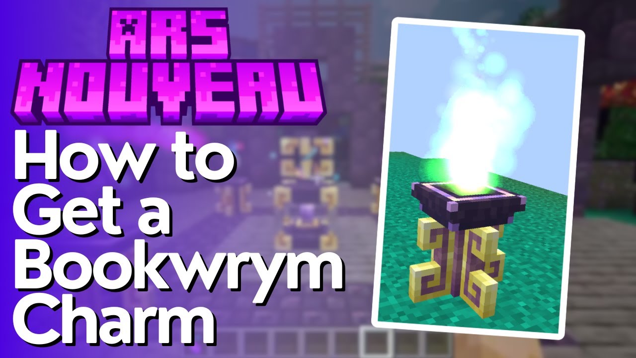How to get a Bookwyrm Charm in Ars Nouveau - YouTube