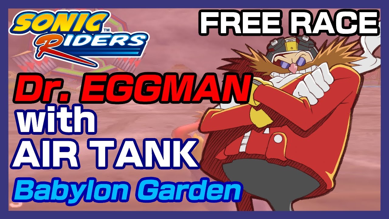 Sonic Riders: Dr. Eggman with Air Tank on Babylon Garden (Free Race ...