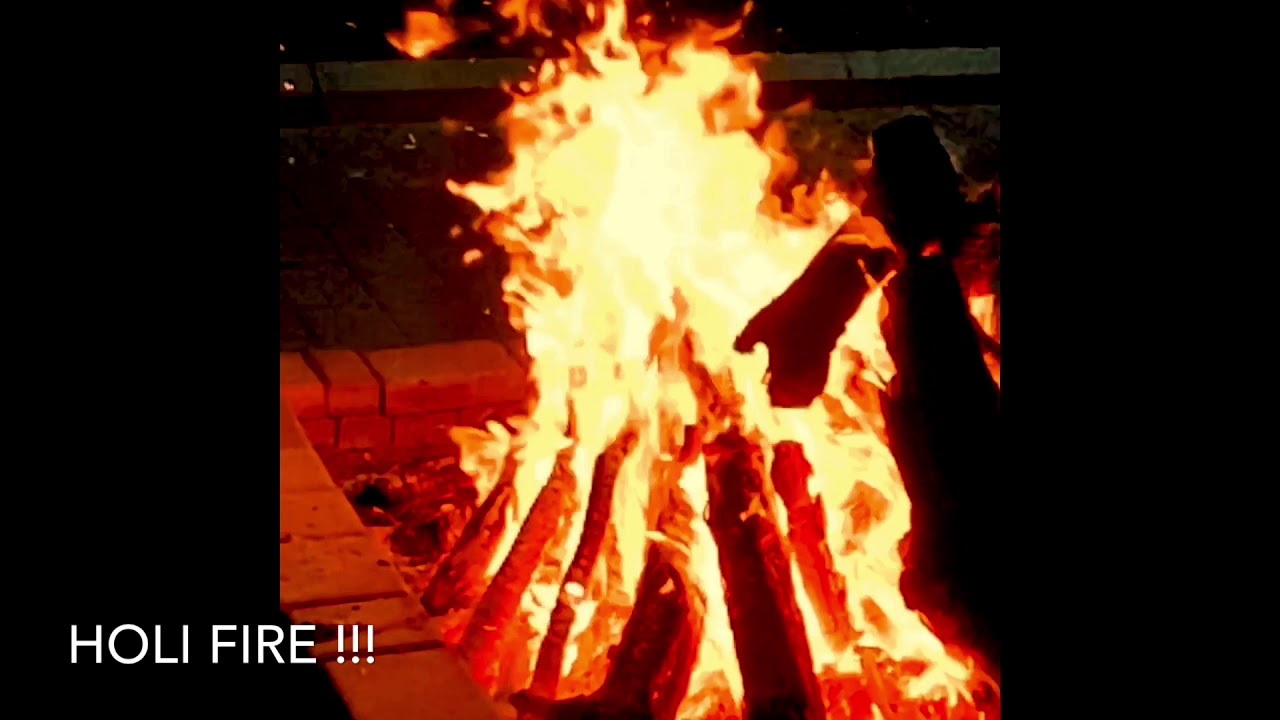 Relaxing Holi Fire !!! - YouTube