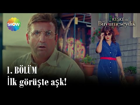 Keşke Hiç Büyümeseydik 1. Bölüm | Sadık ile Şennur'un komik tanışması!