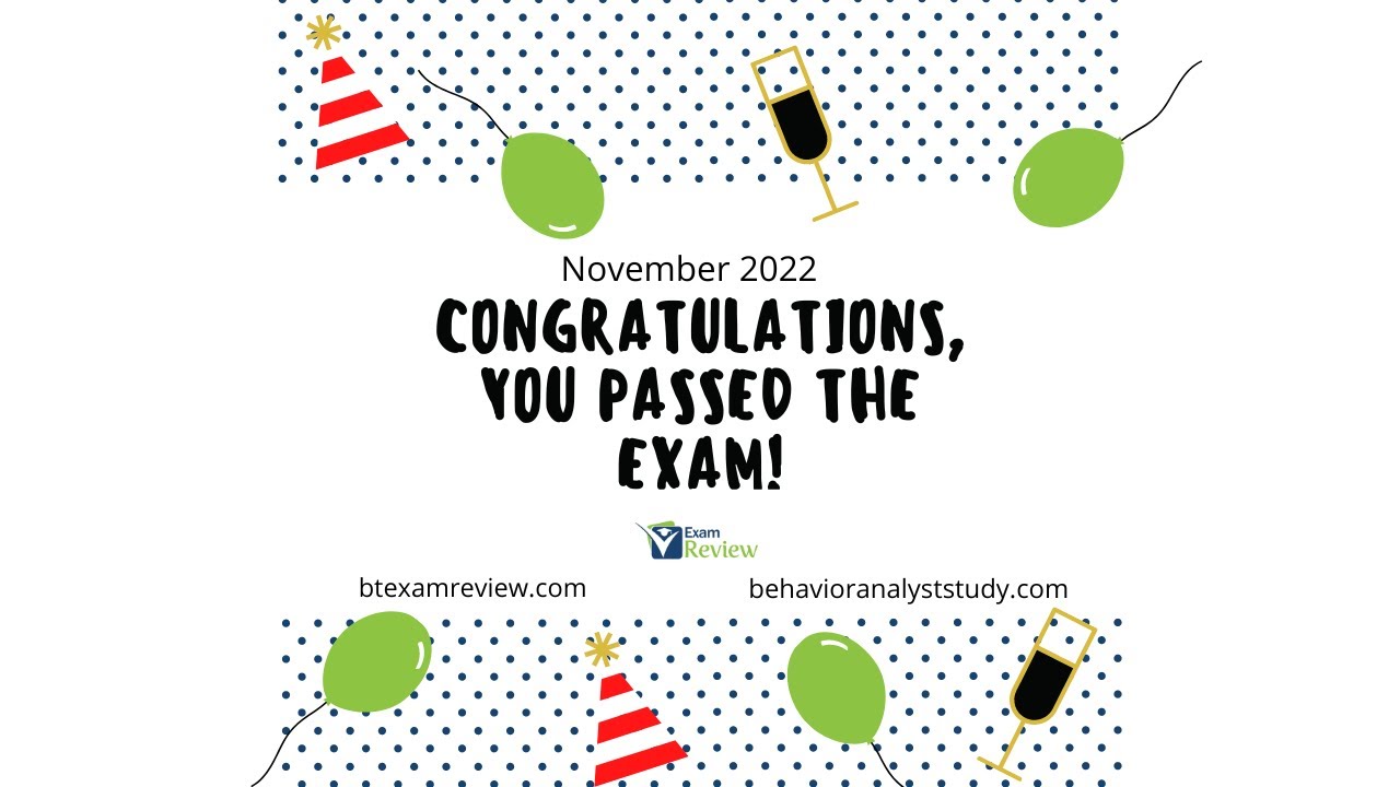 Congratulations on Passing the RBT® and BCBA® Exam! | BT Exam Review ...