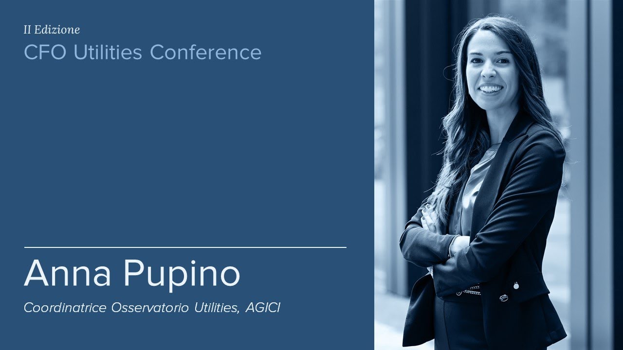 Anna Pupino, Coordinatrice Osservatorio Utilities, AGICI - YouTube