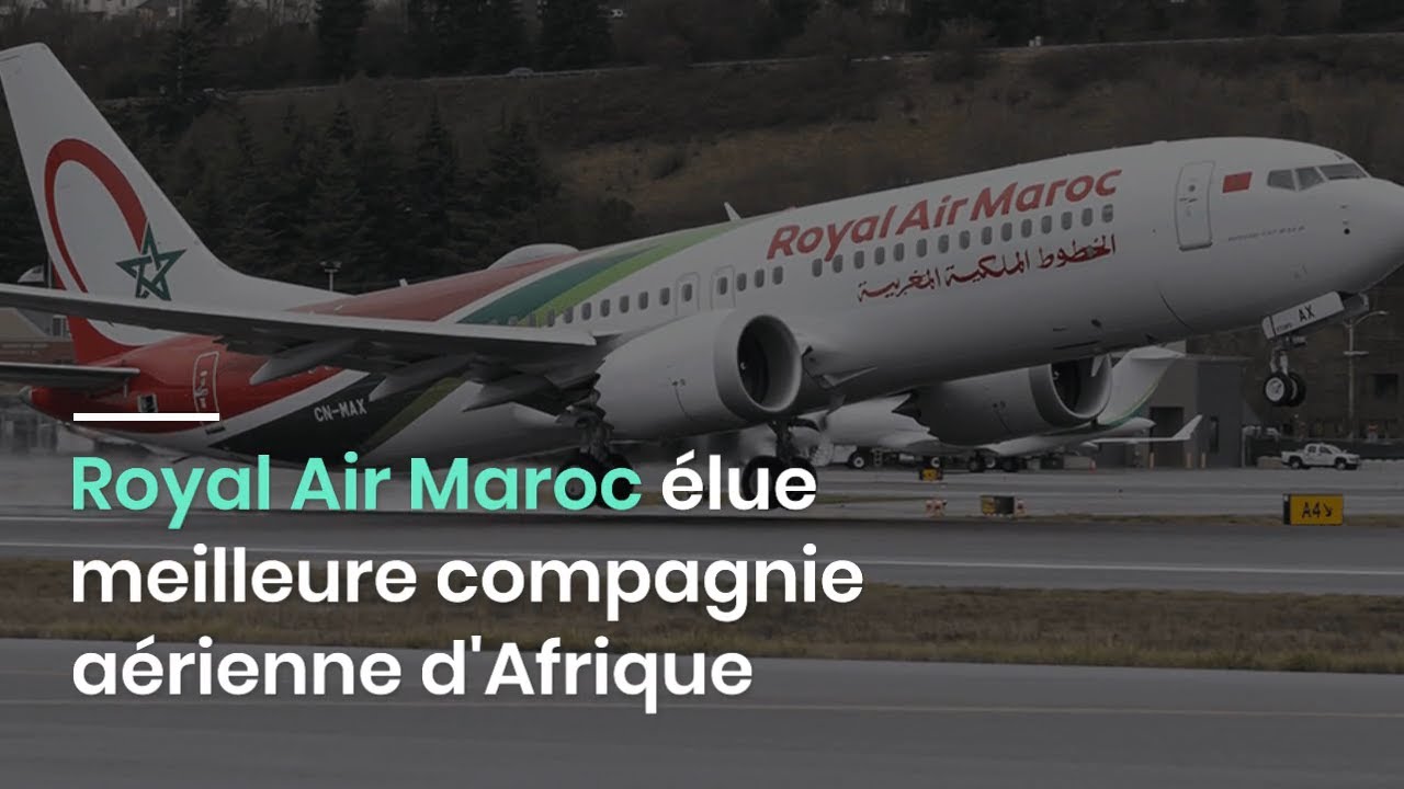 La Royal Air Maroc vient de se voir décerner le prestigieux titre de ...