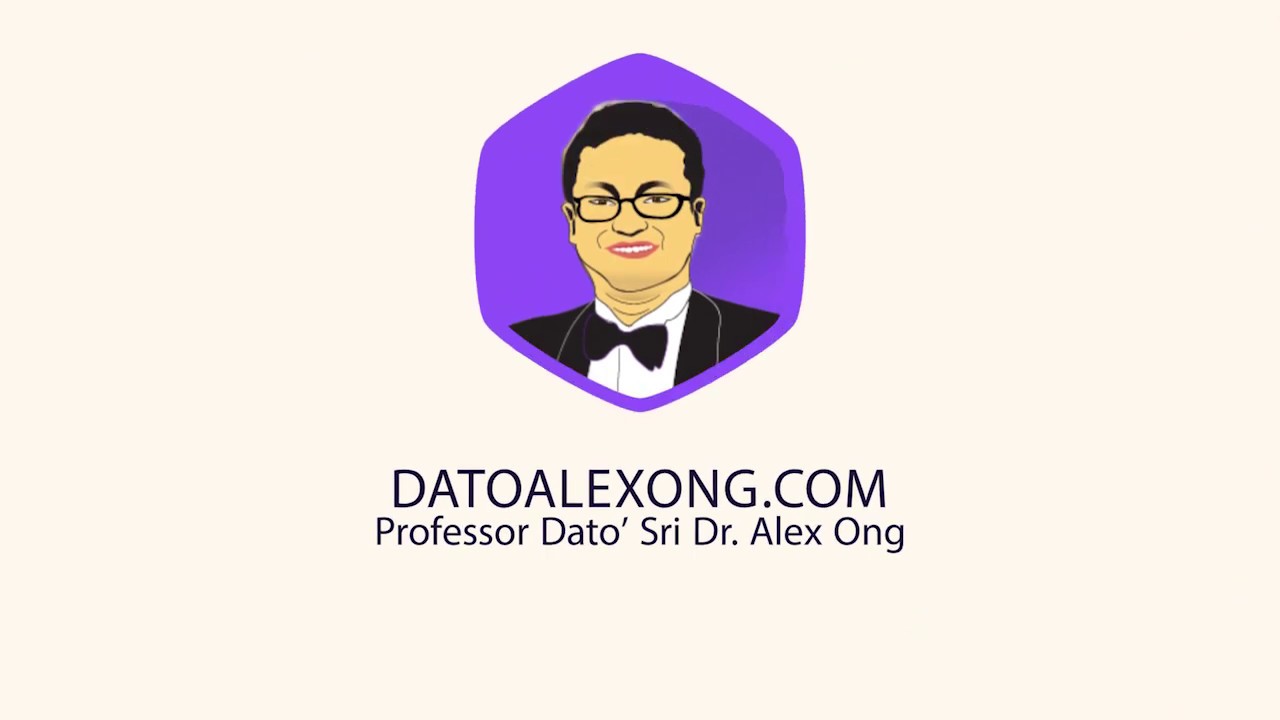 Intro Video Dato' Sri Alex Ong - YouTube