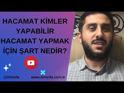 Hacamat kimler yapabilir hacamat yapmak için şart nedir