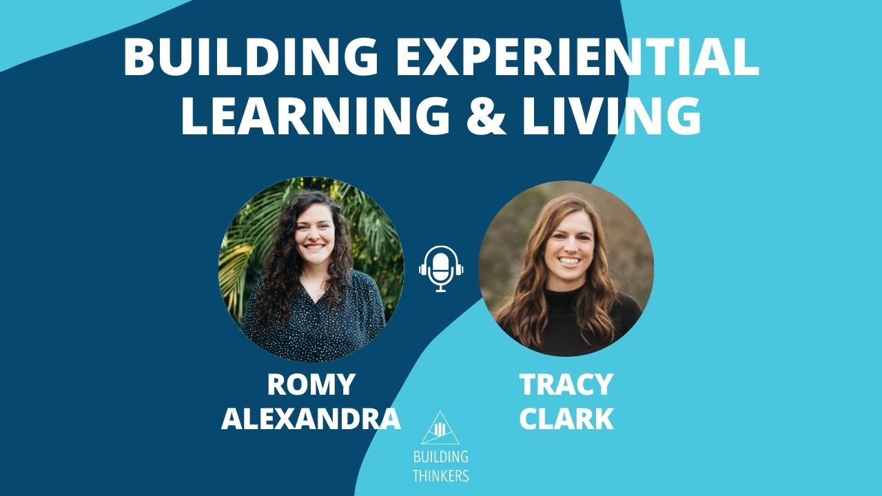 Building Experiential Learning & Living with Romy Alexandra - YouTube