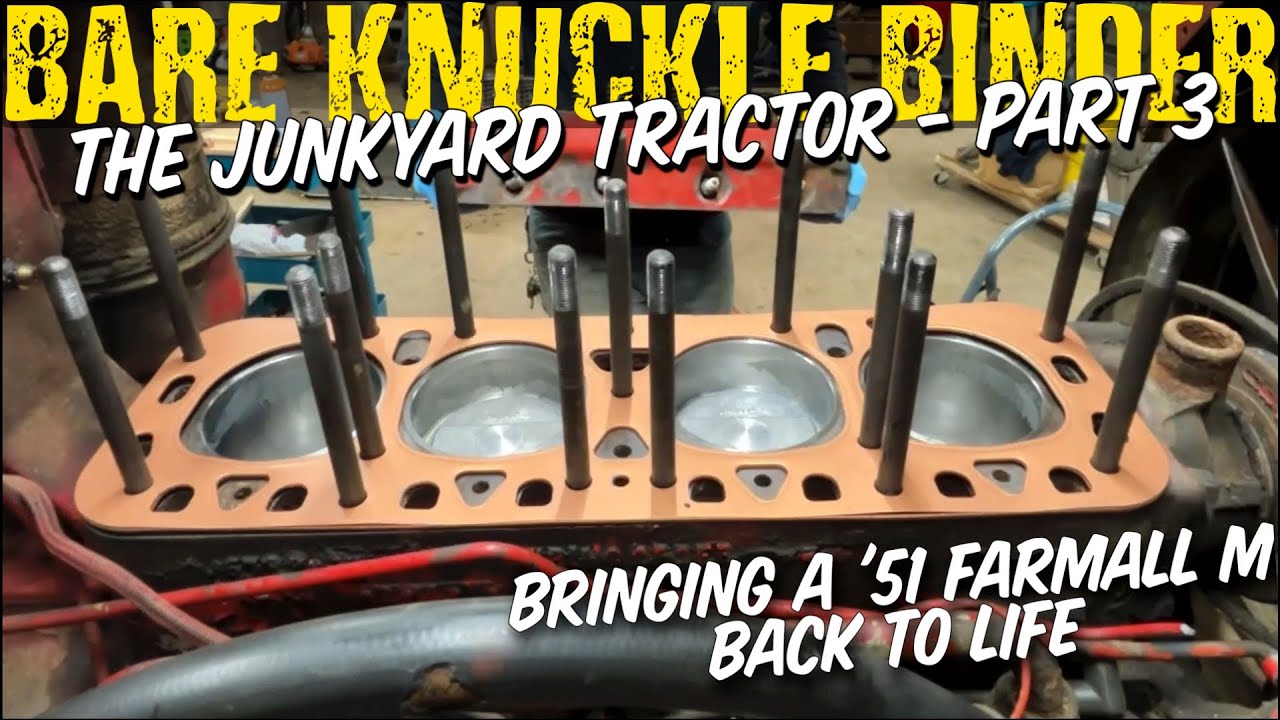 The Junkyard Tractor (Part 3) - Bringing A 1951 Farmall M Back To Life ...