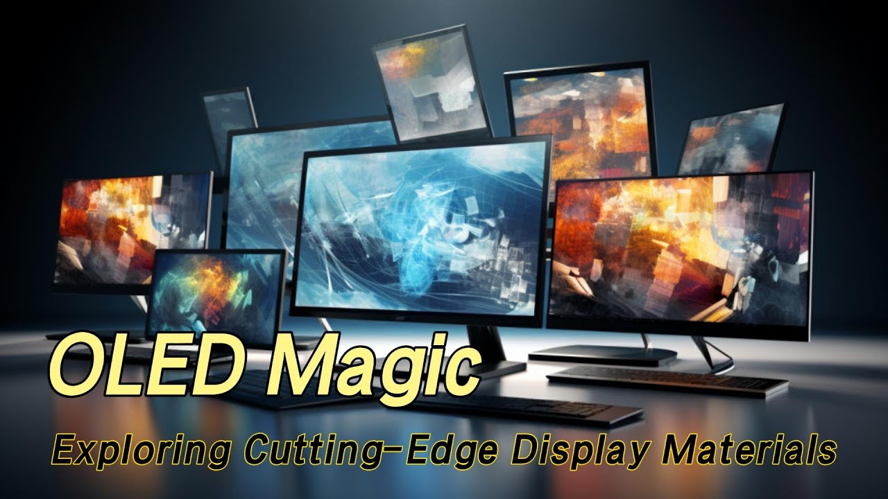 OLED Magic: Exploring Cutting-Edge Display Materials - YouTube