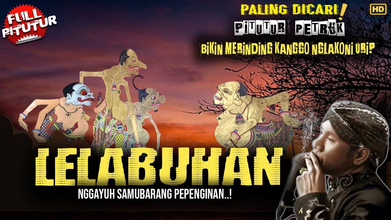 MERINDING! PITUTUR JAWA PETRUK KANGGO NGLAKONI URIP / WAYANG KULIT KI ...