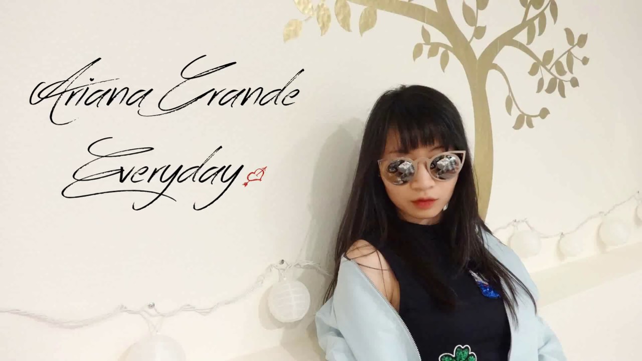 Britney1202 -Ariana Grande (Everyday - Sori Na Choreography) Cover ...