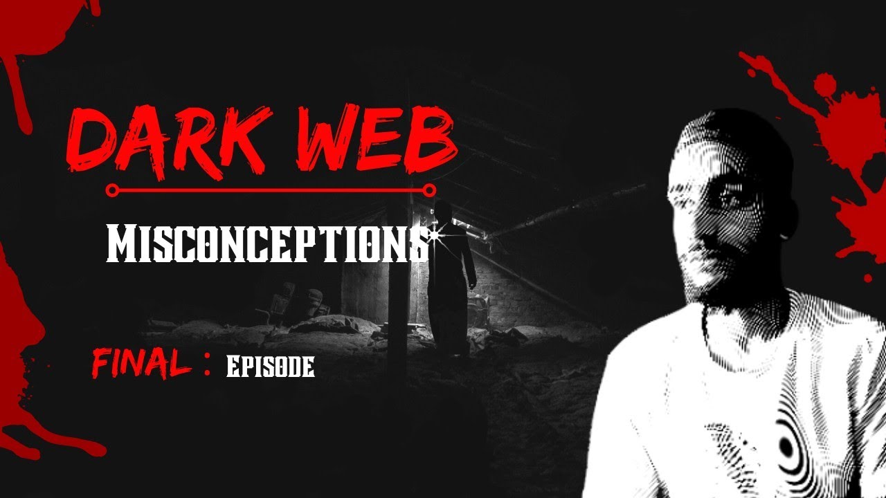 Dark web Myths and Misconceptions | Hidden World of Internet | Dark web ...