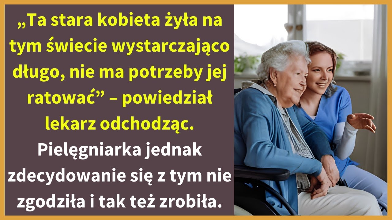 „Ta stara kobieta żyła na tym świecie wystarczająco długo, nie ma ...