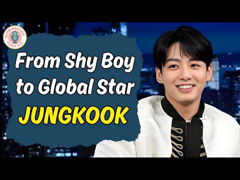Learn English with BTS - Jungkook's Story | From Shy Boy to Global Star