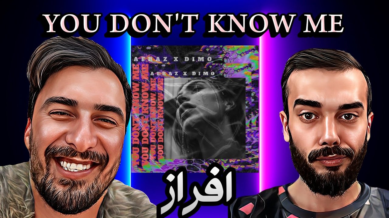 AFRAZ x DIMO OFFICIAL MUSIC (REACTION) YOU DON'T KNOW ME ری اکشن به ترک ...