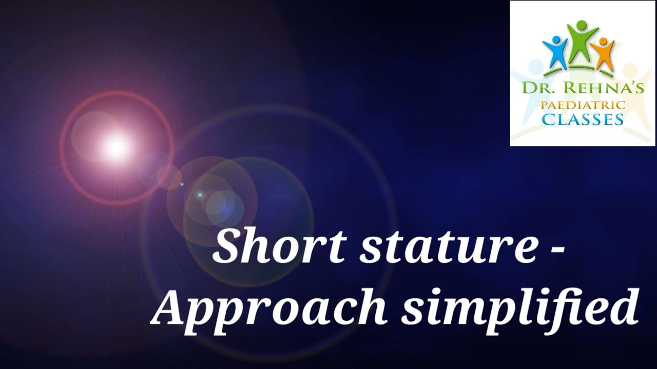 Approach to short stature simplified - YouTube