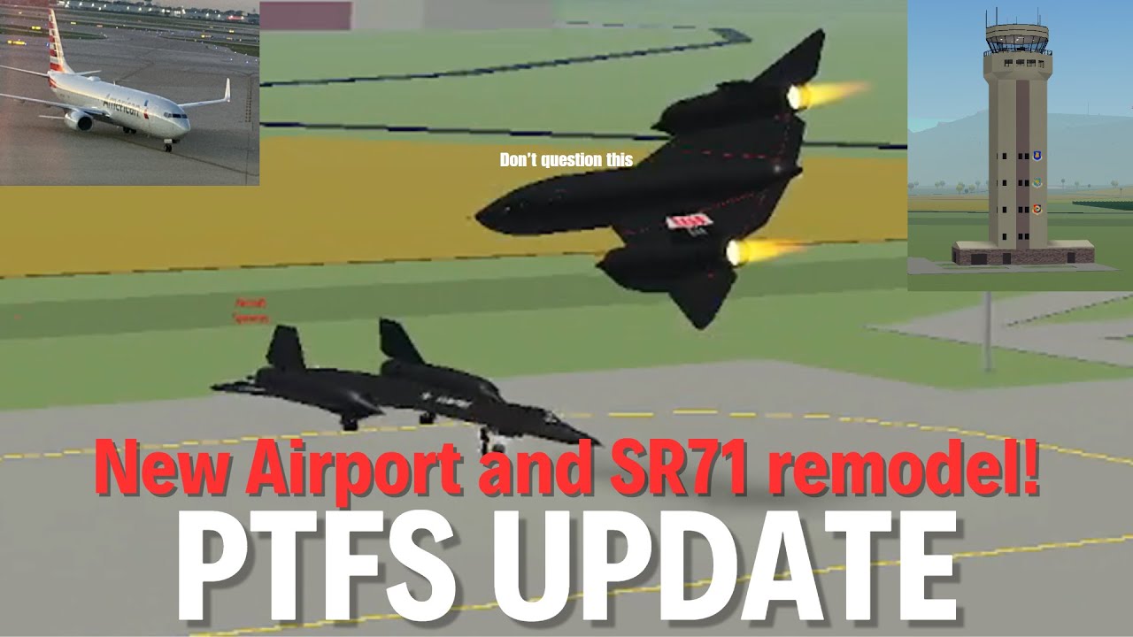PTFS update: SR71 and new airport! - YouTube