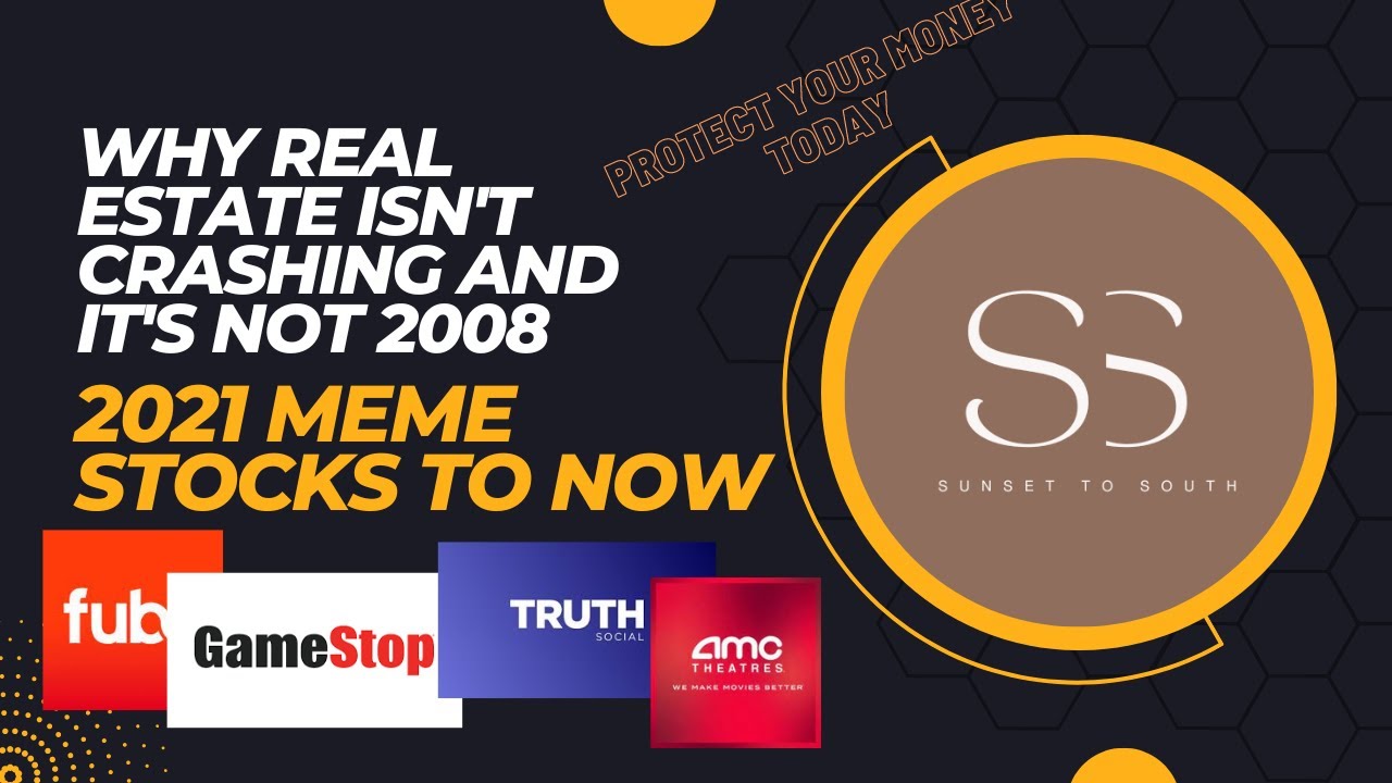 Real Estate Crash like 2008? Meme Stocks 2021 to now. - YouTube