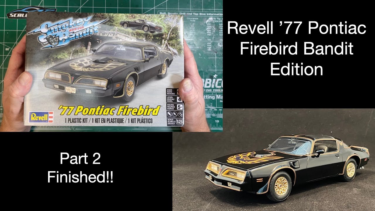 Building the Revell '77 Pontiac Firebird Bandit edition Part 2 - YouTube