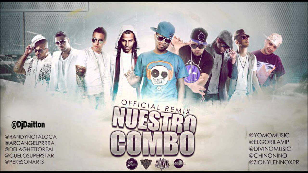 Nuestro Combo Remix Randy Guelo Star Arcangel De La Ghetto Yomo Franco ...