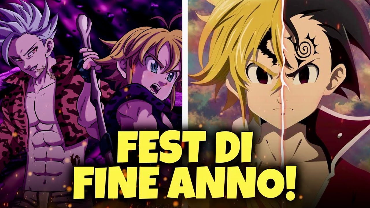 MEL/BAN o MEL/ZEL come FESTIVAL di FINE ANNO??! - Seven Deadly Sins ...