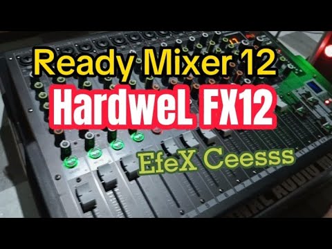 Ready Mixer HardweL pro FX12 efek Ceesss - YouTube